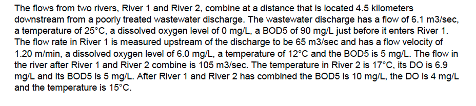Solved The flows from two rivers, River 1 and River 2, | Chegg.com