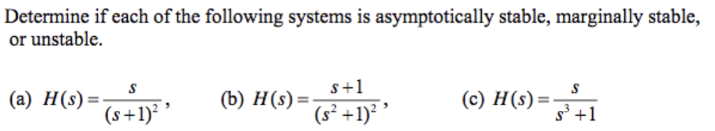 Solved Determine if each of the following systems is | Chegg.com