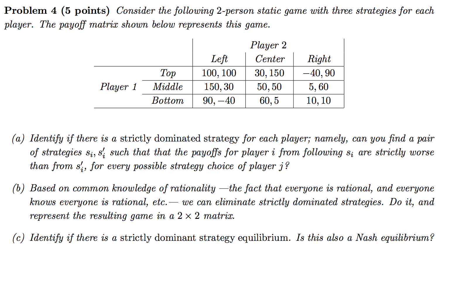 Consider the following 2-person static game with | Chegg.com