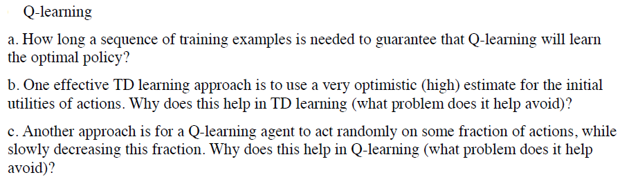 Solved Q-learning a. How long a sequence of training | Chegg.com