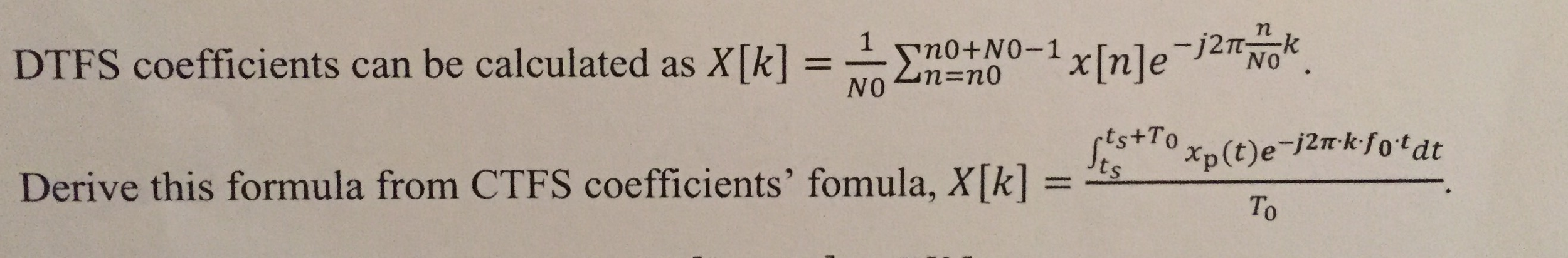 Solved DTFS coefficients can be calculated as X[k] = Derive | Chegg.com