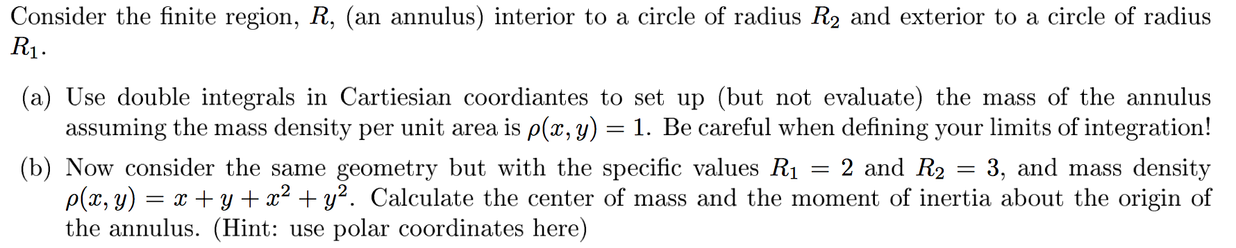 Solved Consider the finite region, R, (an annulus) interior | Chegg.com