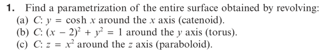 Solved 1. Find a parametrization of the entire surface | Chegg.com