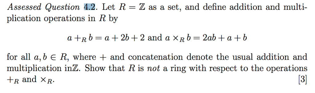 Solved Assessed Question 4.2. Let R - Z as a set, and define | Chegg.com