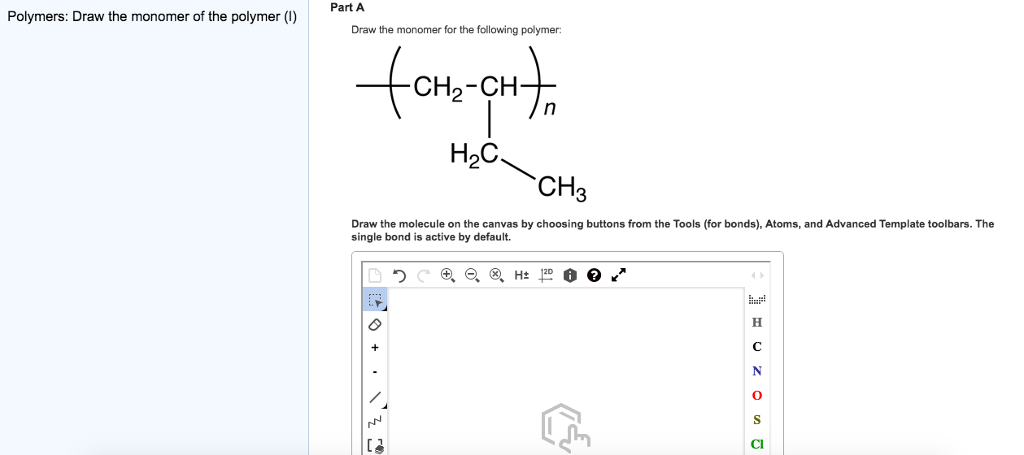 Solved Draw the monomer for the following polymer: Draw | Chegg.com