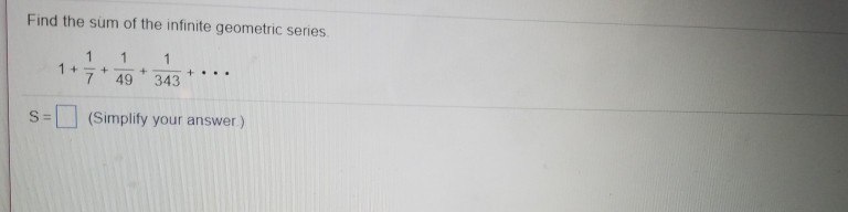 Solved Find r for the infinite geometric sequence. Determine | Chegg.com