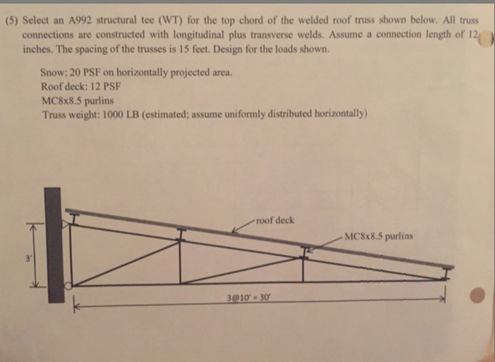 Solved Select an A992 structural tee (WT) for the lop chord | Chegg.com