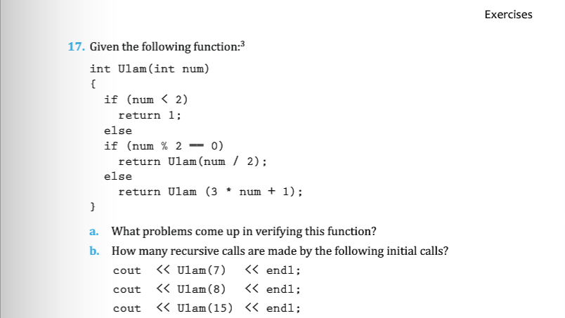 Solved Given the following function: int Ulam (int num) | Chegg.com