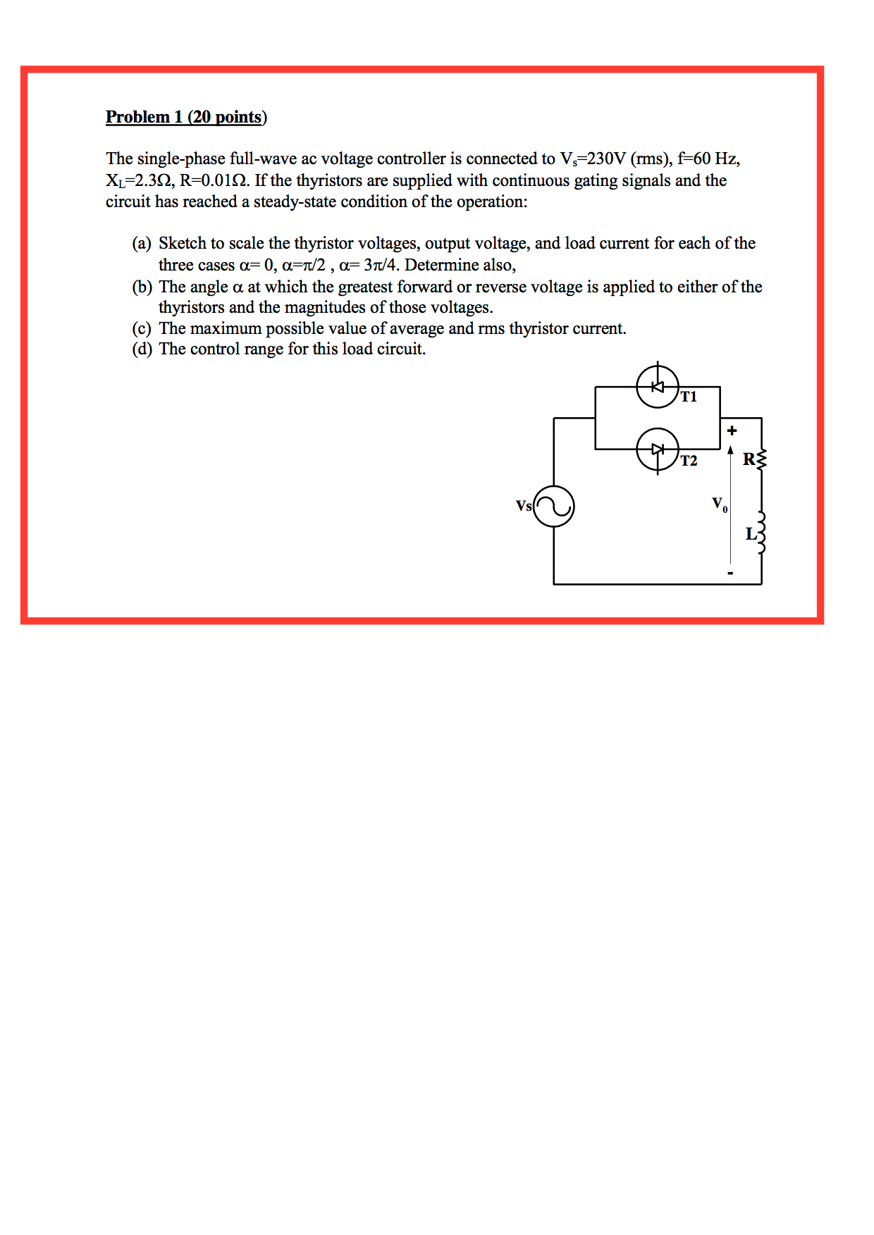 Solved The Single Phase Full Wave Ac Voltage Controller Is