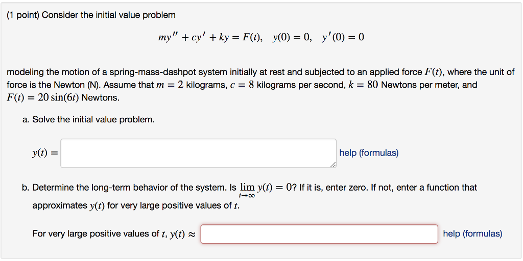 Solved (1 point) Consider the initial value problem | Chegg.com