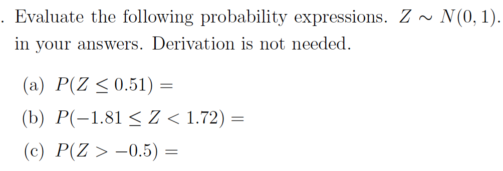 Solved Evaluate the following probability expressions. X ~ | Chegg.com
