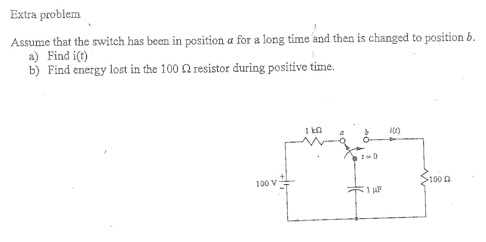 Solved Assume that the switch has been in position a for a | Chegg.com