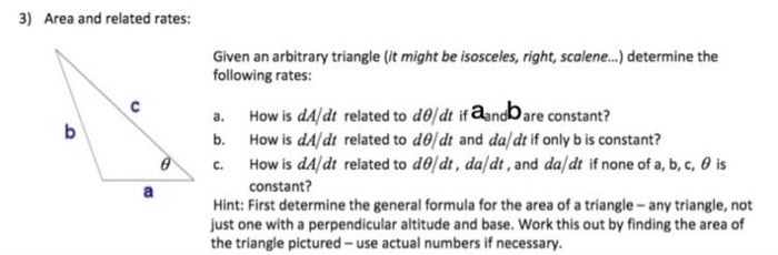 Solved Area and related rates: Given an arbitrary triangle | Chegg.com