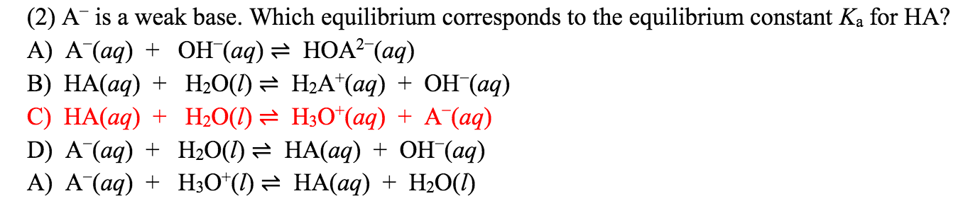 Solved A? is a weak base. Which equilibrium corresponds to | Chegg.com