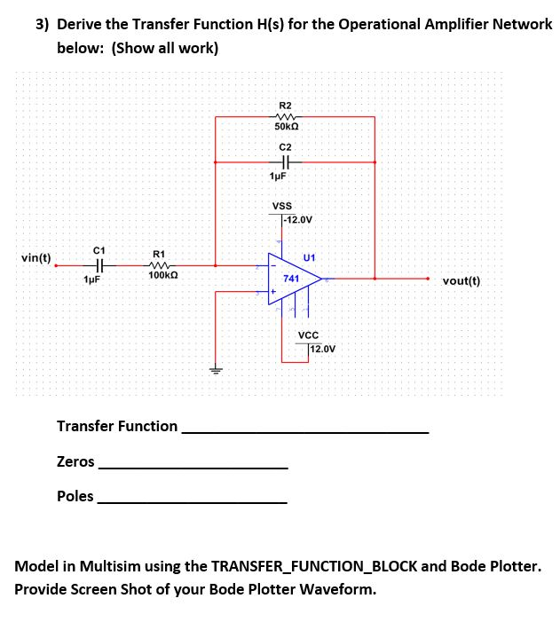 Solved Derive the Transfer Function H(s) for the Operational | Chegg.com