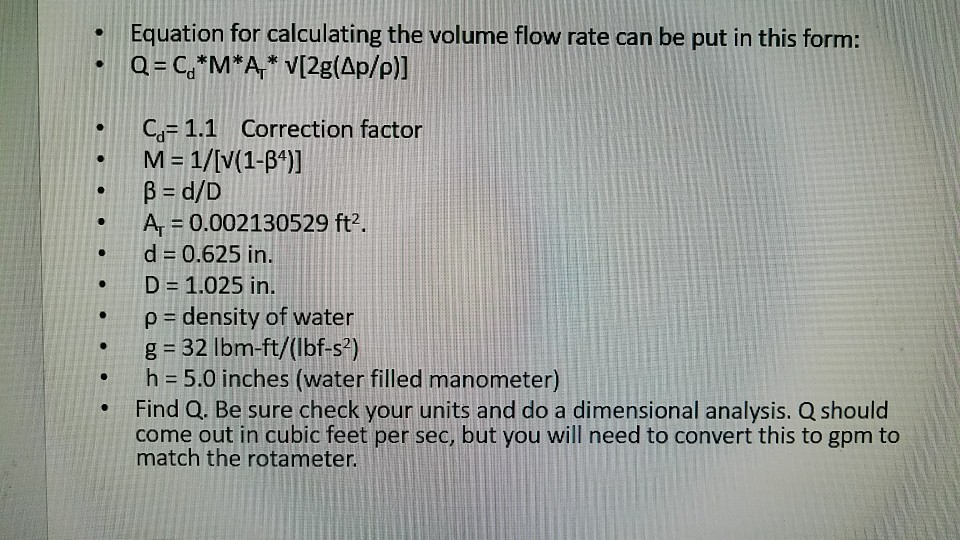 Solved Equation for calculating the volume flow rate can be | Chegg.com