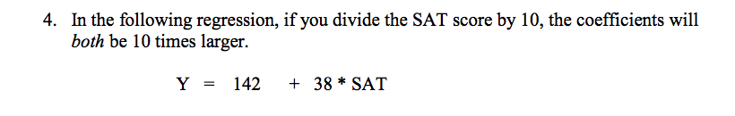 Solved In the following regression, if you divide the SAT | Chegg.com