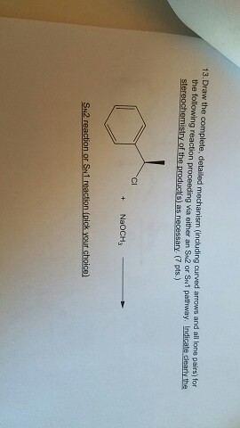 Solved Draw the complete, detailed mechanism (Including | Chegg.com