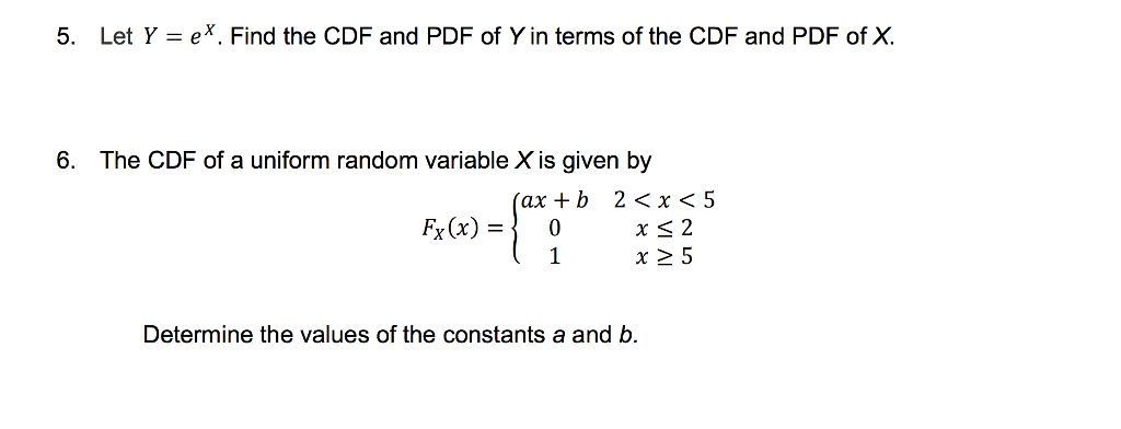 Solved Let Y Ex Find The Cdf And Pdf Of Y In Terms Of