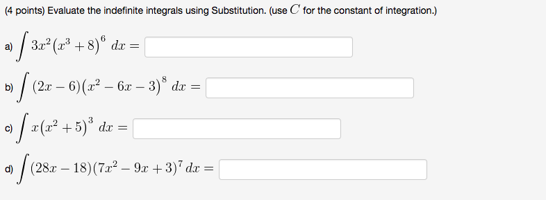 Solved Evaluate the indefinite integrals using Substitution, | Chegg.com Solved Evaluate the indefinite integrals using Substitution, | Chegg.com