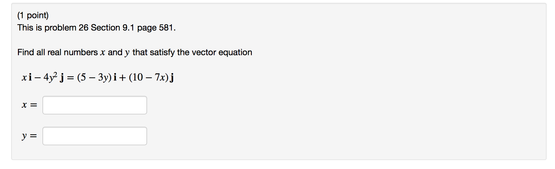 Solved Find all real numbers x and y that satisfy the vector | Chegg.com