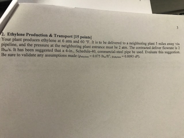 Solved 2. Ethylene Production & Transport [15 points] Your | Chegg.com