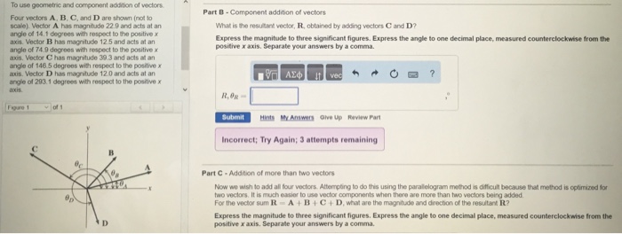 Solved To use geometric and component addition of vectors. | Chegg.com