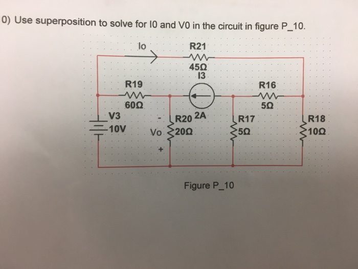 Solved Use superposition to solve for I0 and V0 in the | Chegg.com