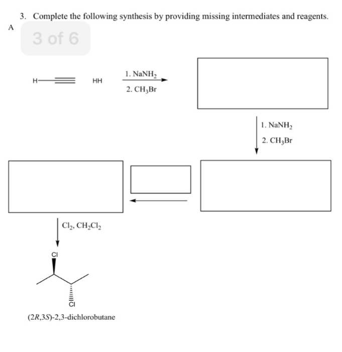 Solved Complete the following synthesis by providing missing | Chegg.com