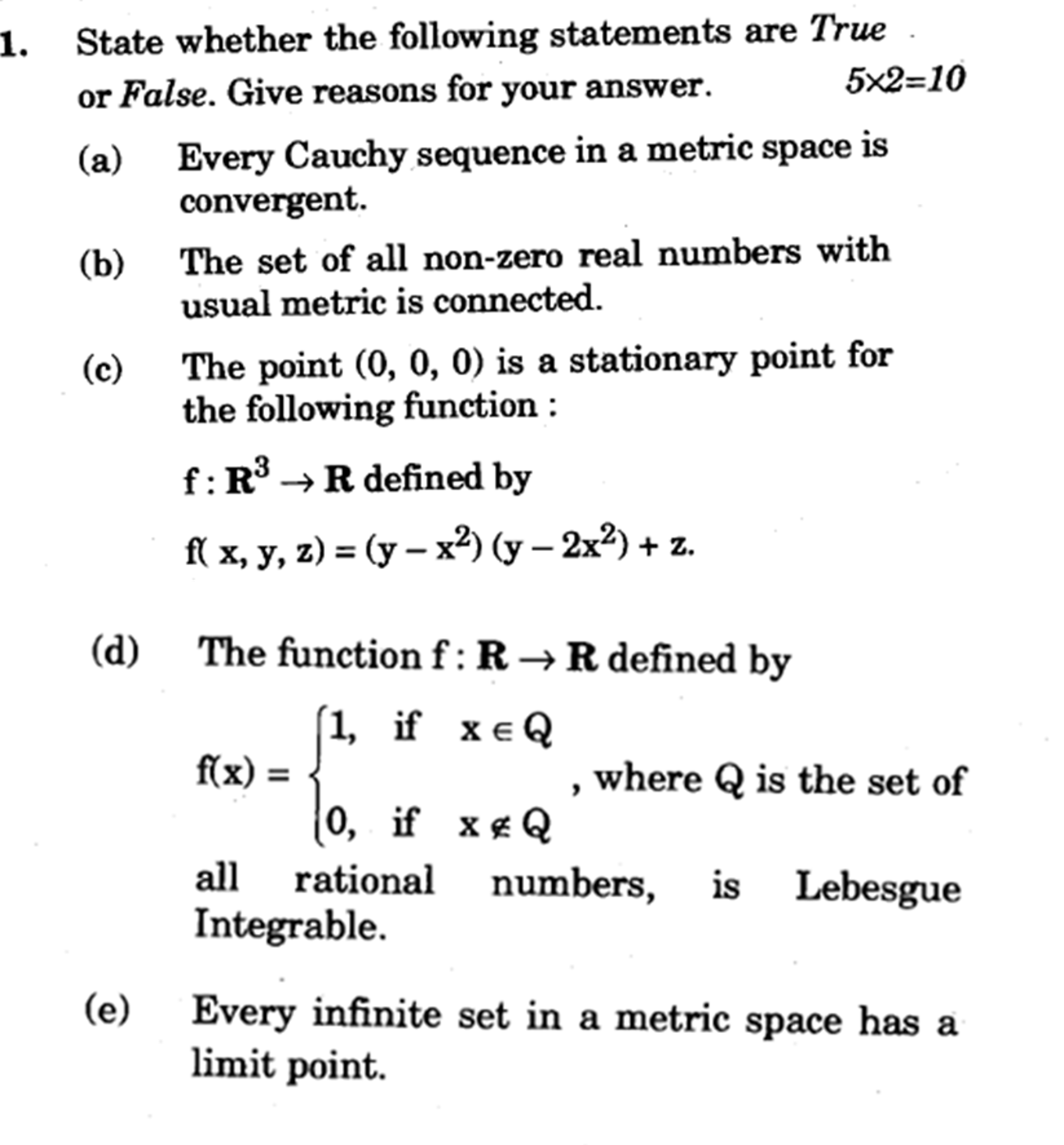 Solved State whether the following statements are True or | Chegg.com Solved State whether the following statements are True or | Chegg.com