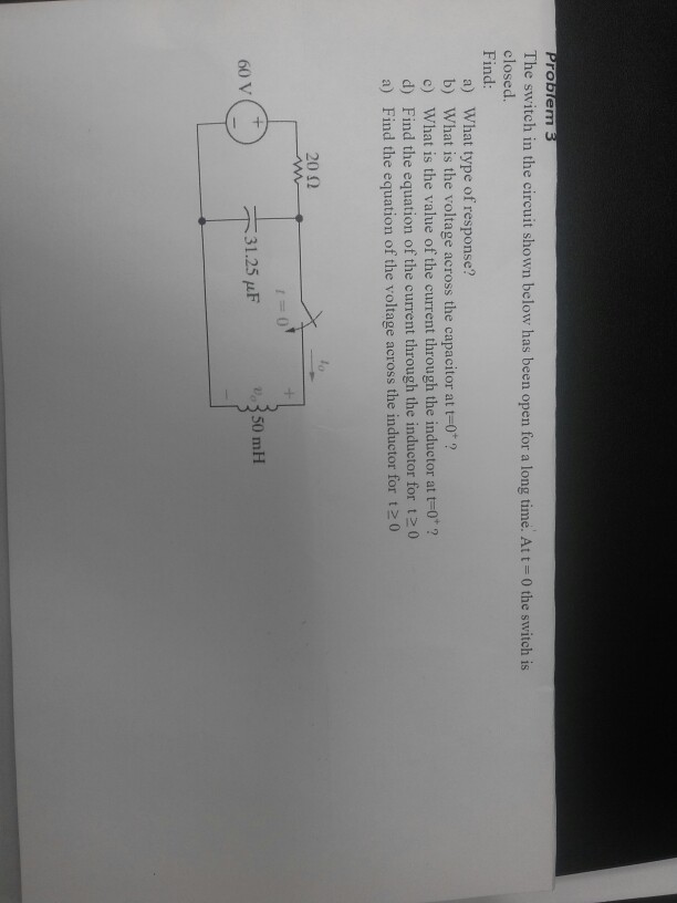 Solved The switch in the circuit shown below has been open | Chegg.com