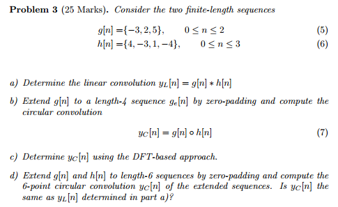 Problem 3 (25 Marks). Consider the two finite-length | Chegg.com