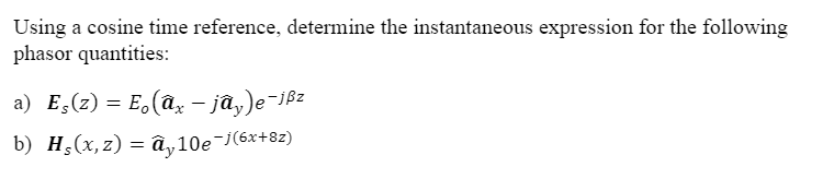 Solved Using a cosine time reference, determine the | Chegg.com