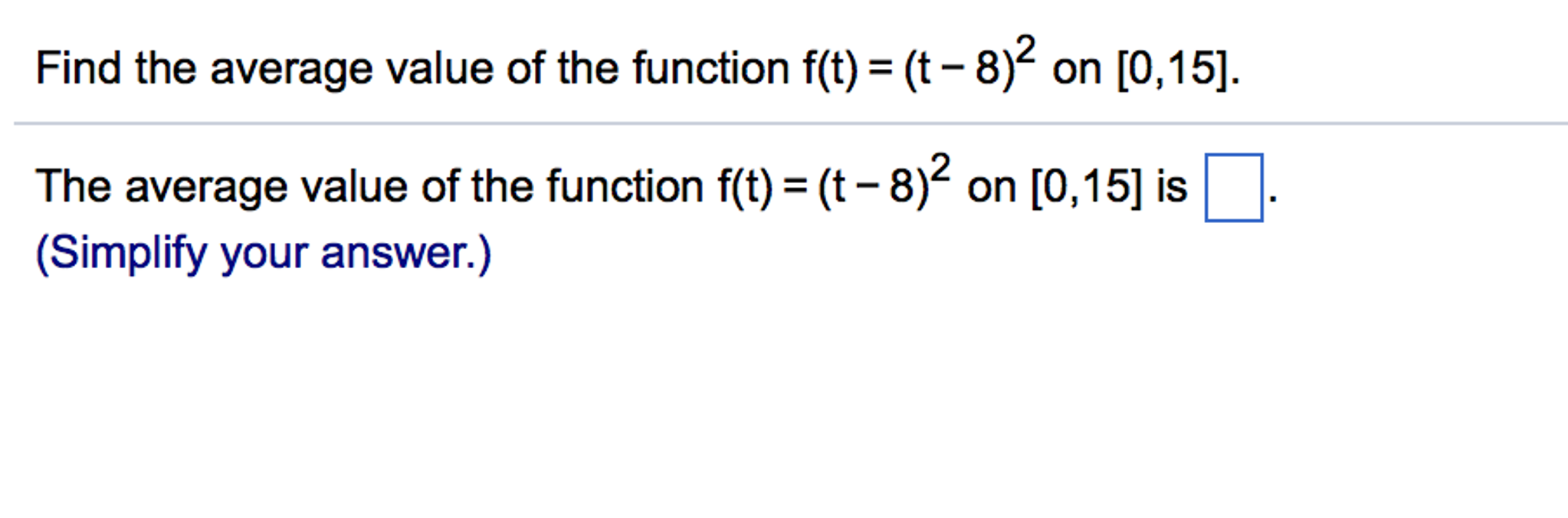 Solved Find the average value of the function f(t) = (t - | Chegg.com