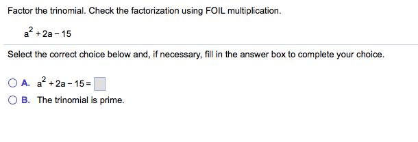 Solved Factor the trinomial. Check the factorization using | Chegg.com