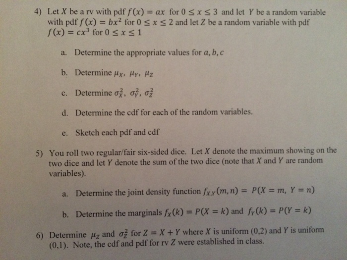 Solved 4) Let X be a rv with pdf f (x) = ax for 0 leq x leq | Chegg.com