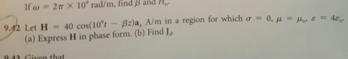 Solved If rho = 2pi times 10^9 rad/m. find beta and H_0. | Chegg.com