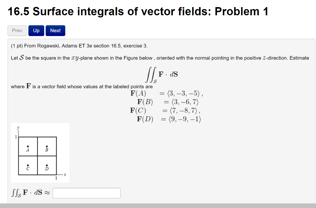 Solved 16.5 Surface integrals of vector fields: Problem 1 (있 | Chegg.com