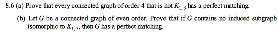 Solved (a) Prove that every connected graph of order 4 that | Chegg.com