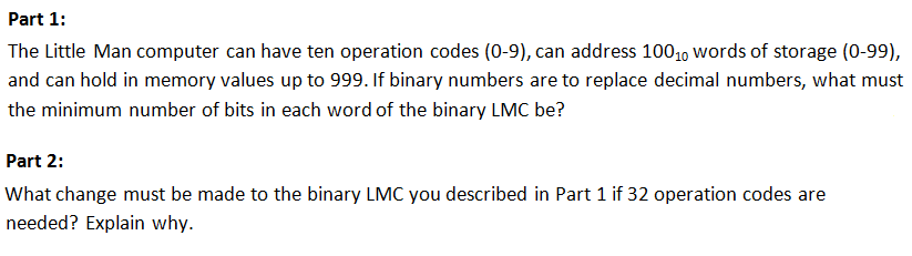 Solved The Little Man computer can have ten operation codes | Chegg.com