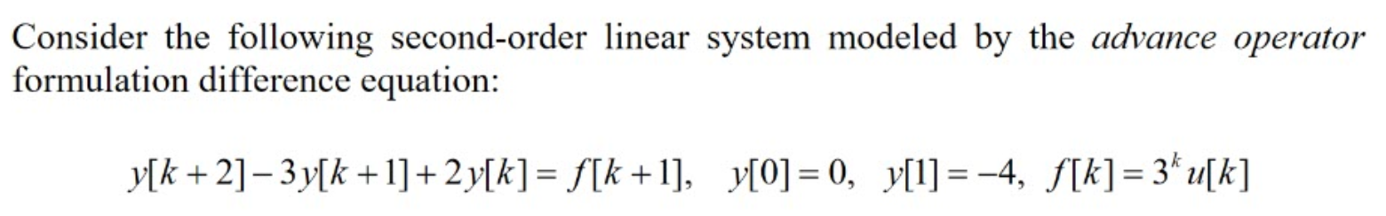 Solved Consider the following second-order linear system | Chegg.com