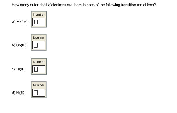 Solved How many outer-shell d electrons are there in each of | Chegg.com