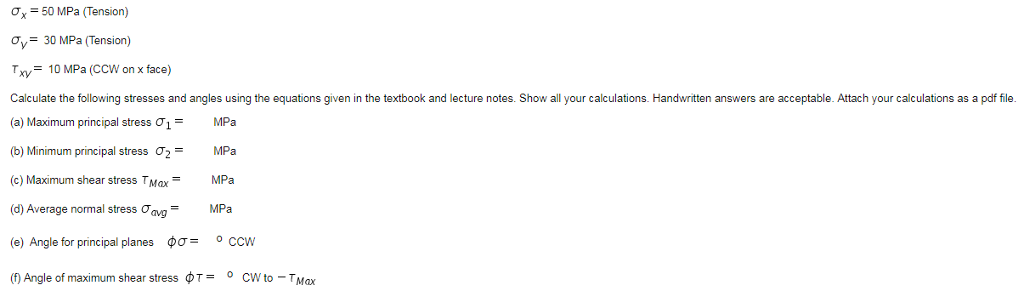 Solved = 50 MPa (Tension) σ,-30 MPa (Tension) V= 10 MPa (CCW | Chegg.com