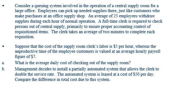 Solved Consider a queuing system involved in the operation | Chegg.com