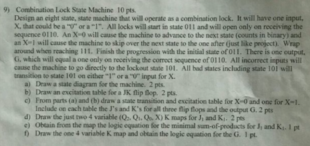 Solved 9) Combination Lock State Machine 10 pts. Design an | Chegg.com