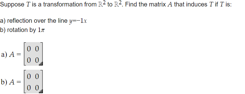 Solved Suppose T is a transformation from R2 to R2. Find the | Chegg.com