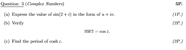 Solved Question: 3 (Complex Numbers) 5P. (a) Express the | Chegg.com