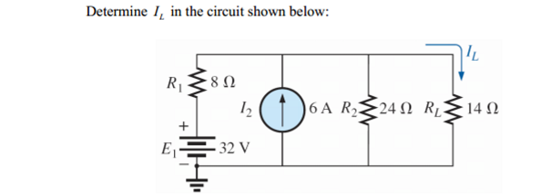 Determine IL in the circuit shown below: | Chegg.com