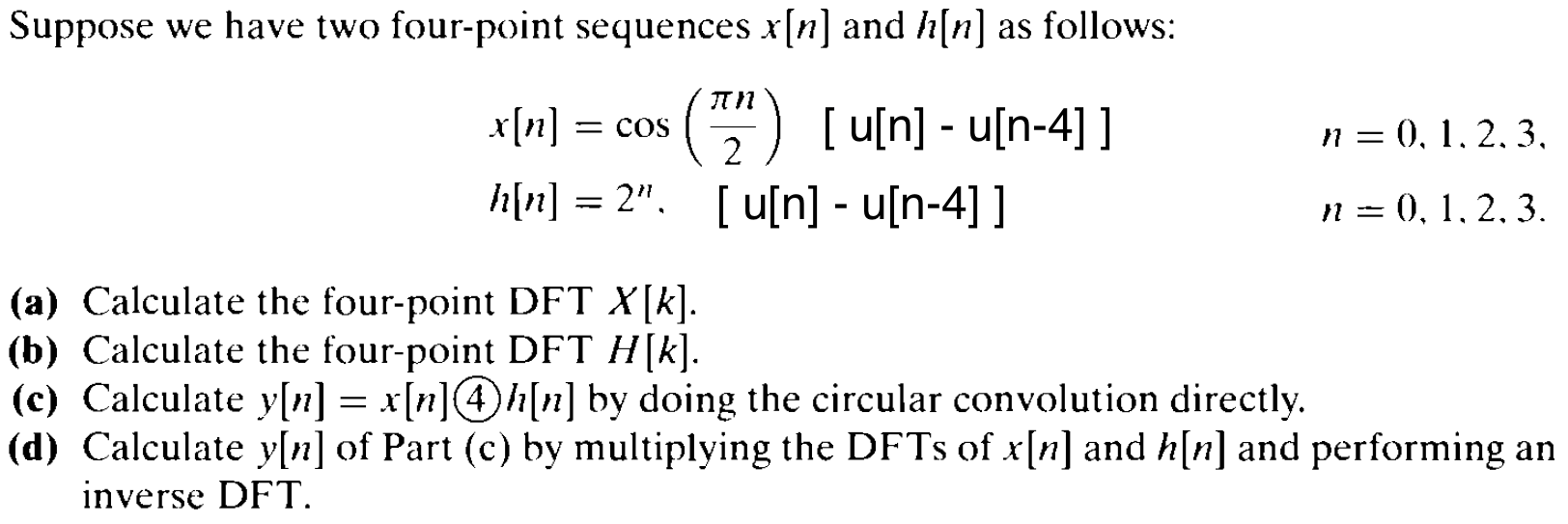 Solved Suppose we have two four-point sequences x[n] and | Chegg.com