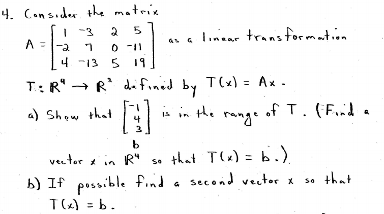 Solved Consider the matrix A = [1 -3 2 5 -2 7 0 -11 4 -13 | Chegg.com